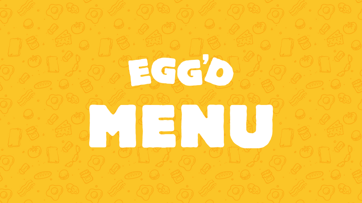 Menu - EGG'D